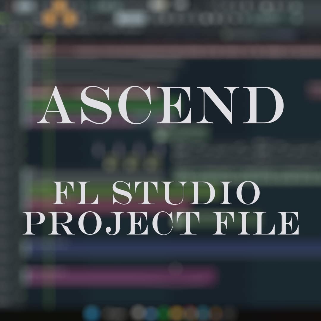 Ascend - FL Studio Project File - Velantrix